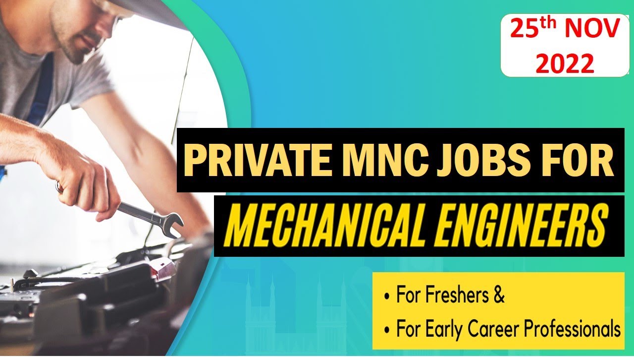 Mechanical jobs | FRESHERS JOB| 25.11.2022 | For EARLY CAREER ...