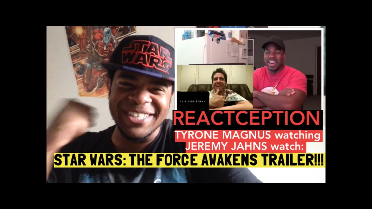 TYRONE MAGNUS - "Jeremy Jahns - Star Wars: The Force Awakens trailer ...