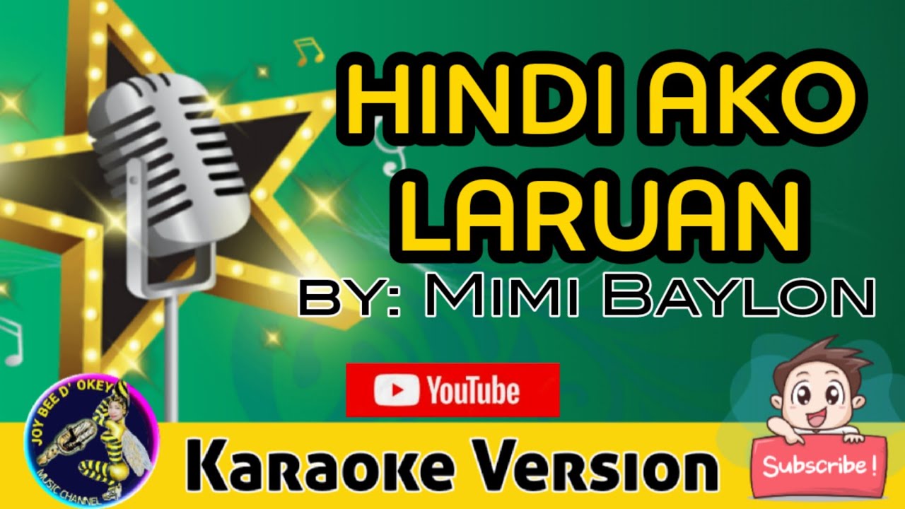 HINDI AKO LARUAN - Karaoke Version - by Mimi Baylon - YouTube