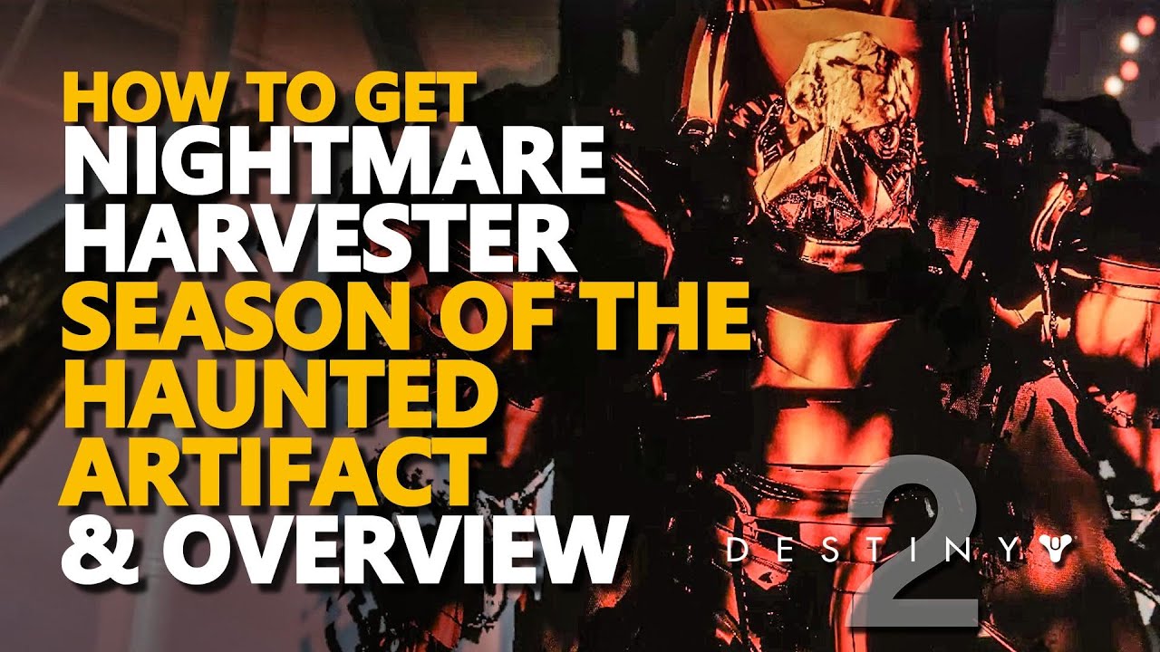 Nightmare Harvester Destiny 2 Season of the Haunted Artifact - YouTube