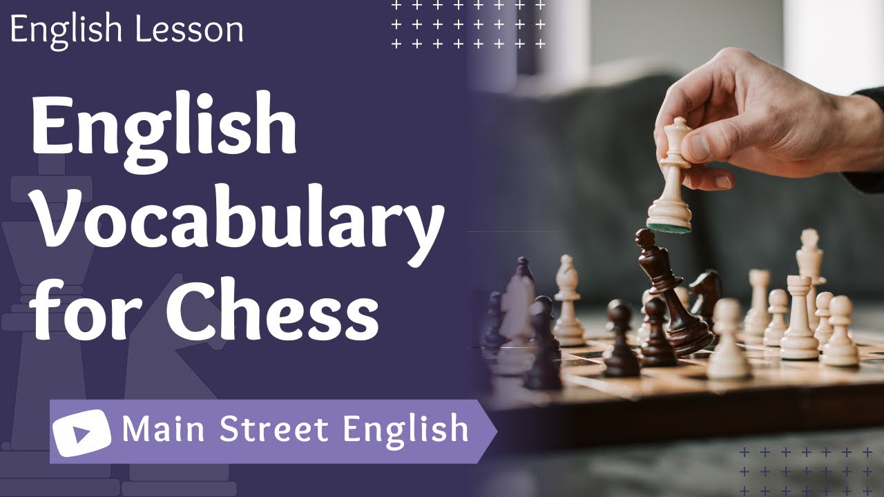 English Lesson: English Vocabulary for Chess - YouTube