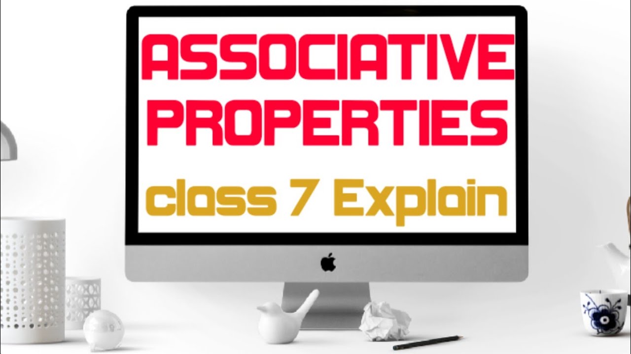 What Is Associative Properties YouTube What Is Associative Properties YouTube