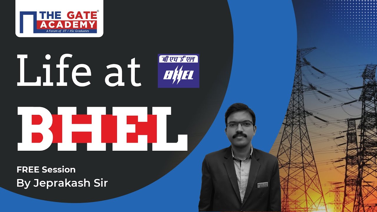 Life at BHEL (Bharat Heavy Electricals Limited) | All Important Details ...