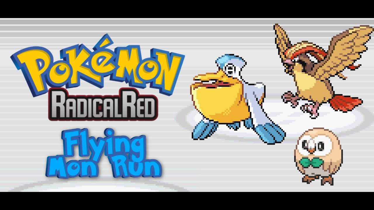 Pokemon Radical Red Mono Type Flying Run - YouTube