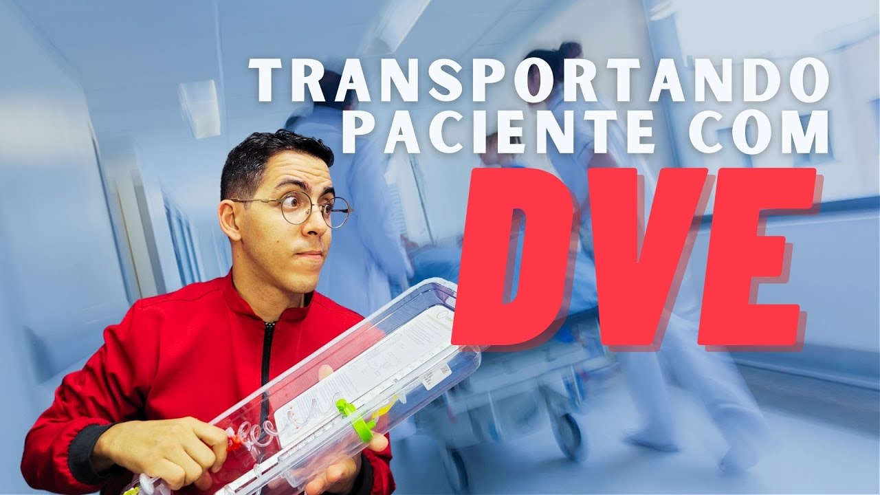 COMO TRANSPORTAR PACIENTE COM DVE - YouTube