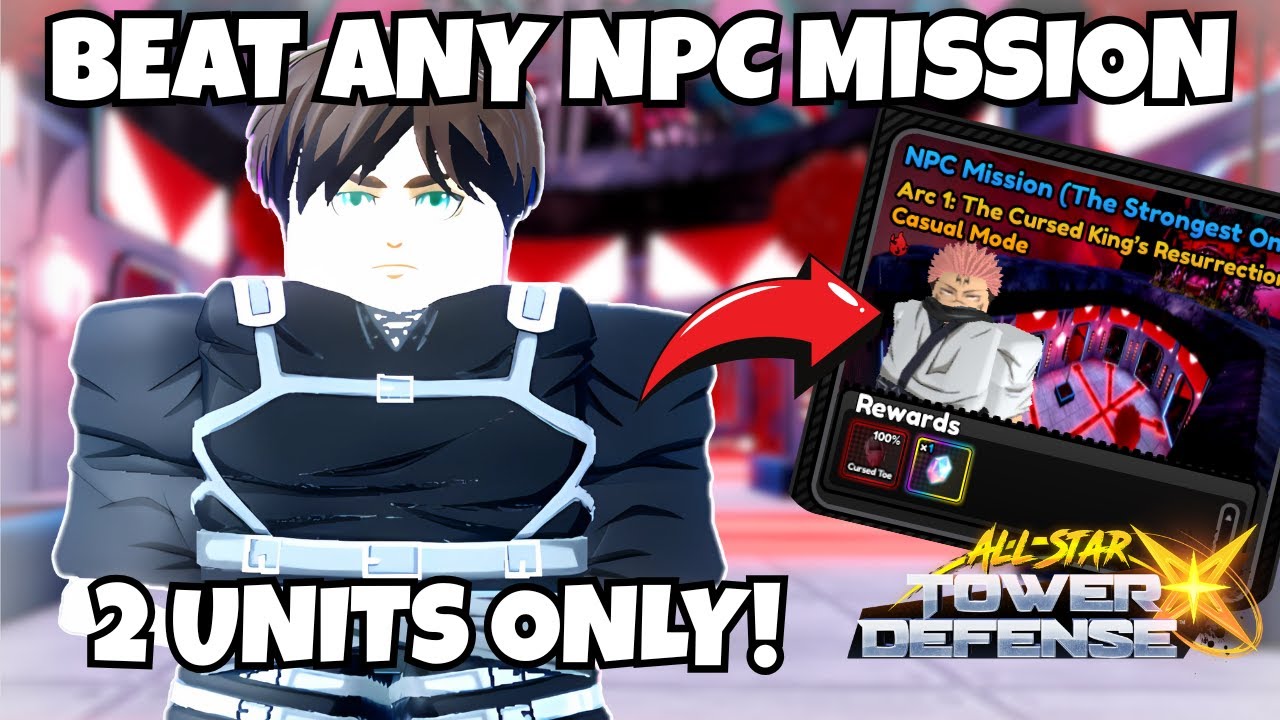 2 UNITS! How to beat ANY NPC Mission with EASE in All Star Tower ...