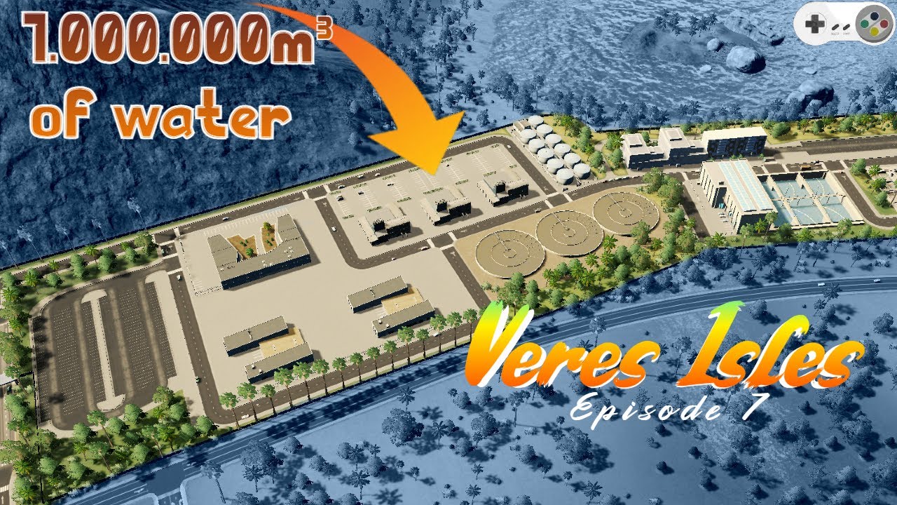 A Water Treatment Facility for the Future - Cities Skylines Veres Isles ...