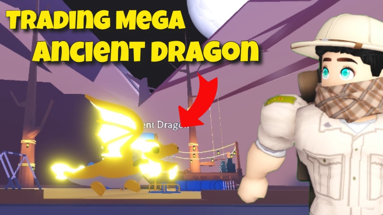 TRADING MEGA ANCIENT DRAGON | Adopt Me! | Roblox - YouTube
