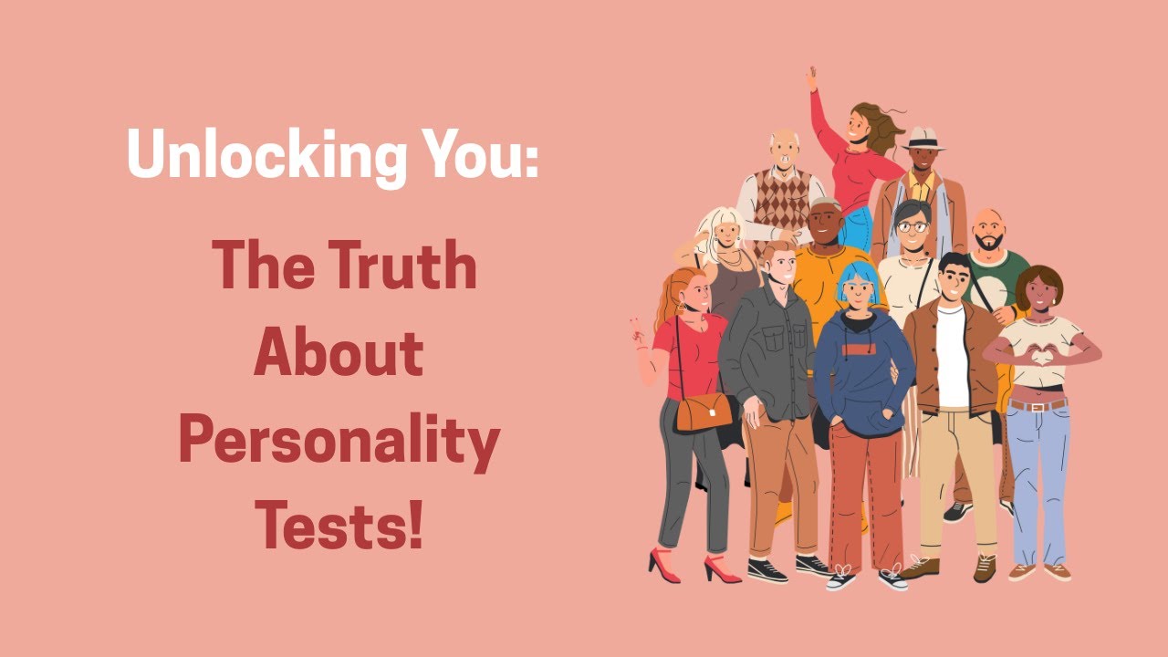 Unlocking You : The Truth About Personality Tests! - YouTube