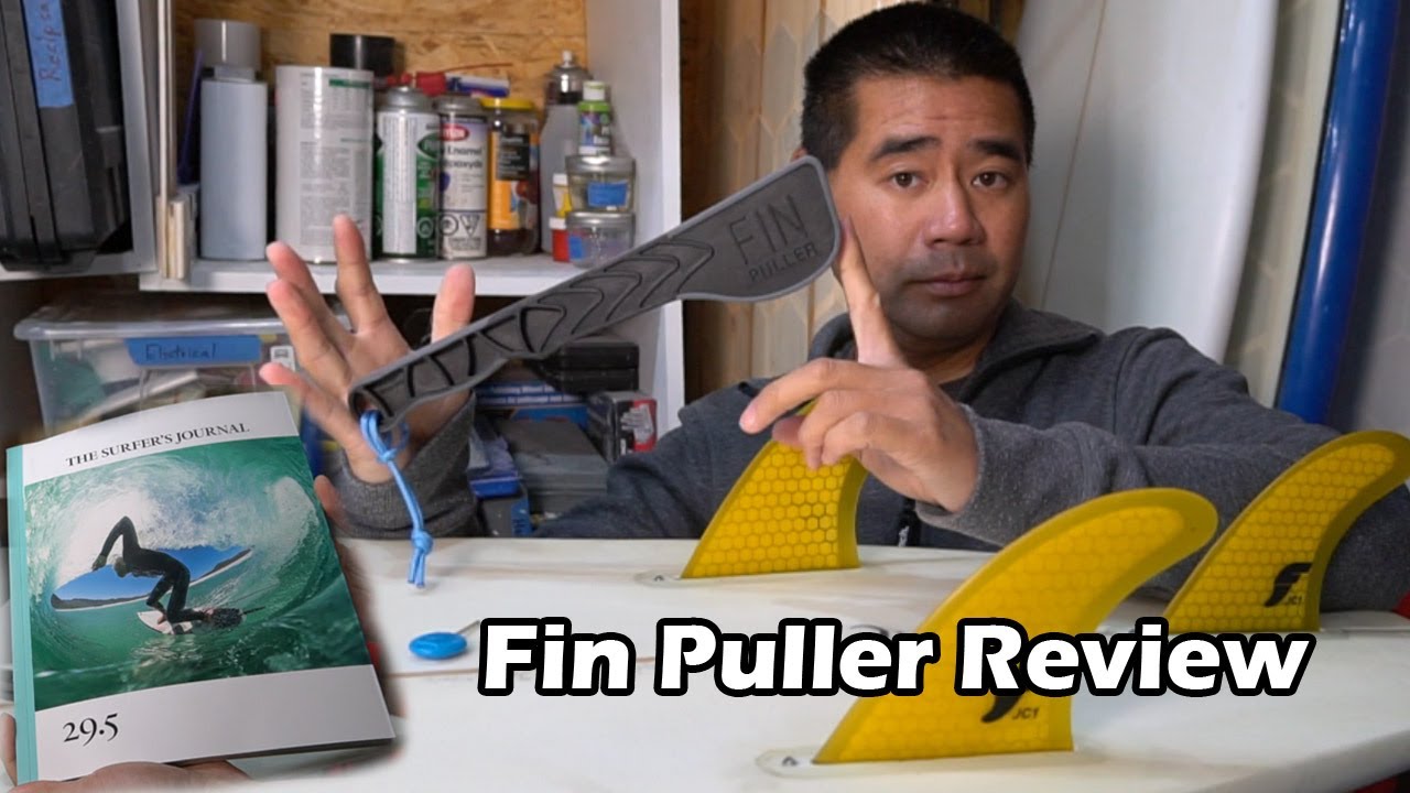 Fin Puller Review | The Surfer's Journal - My Favorite Publication ...