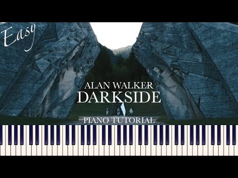 Alan Walker - Darkside (Easy Piano Tutorial + Sheets) - YouTube