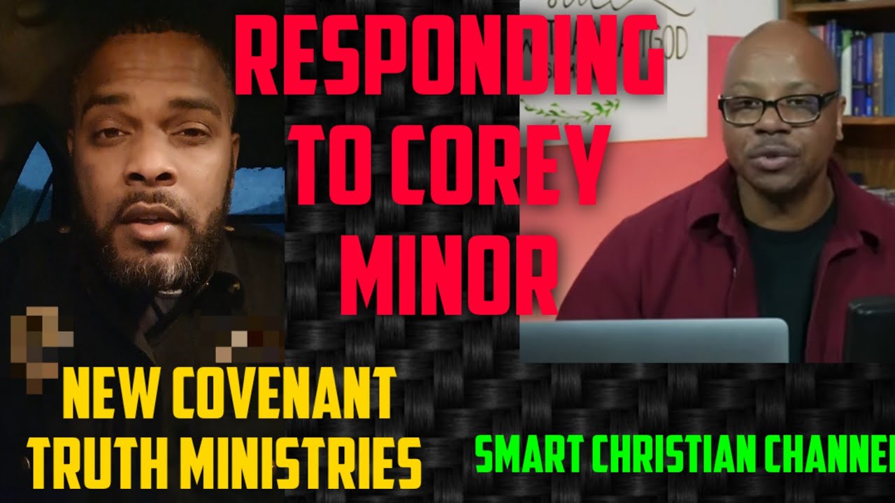 Responding To Corey Minor-Smart Christian Channel-OSAS James 5:19 - YouTube