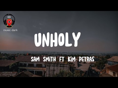 unholy - Sam Smith ft kim petras (lirik) mommy don't now daddy's getting hot - YouTube