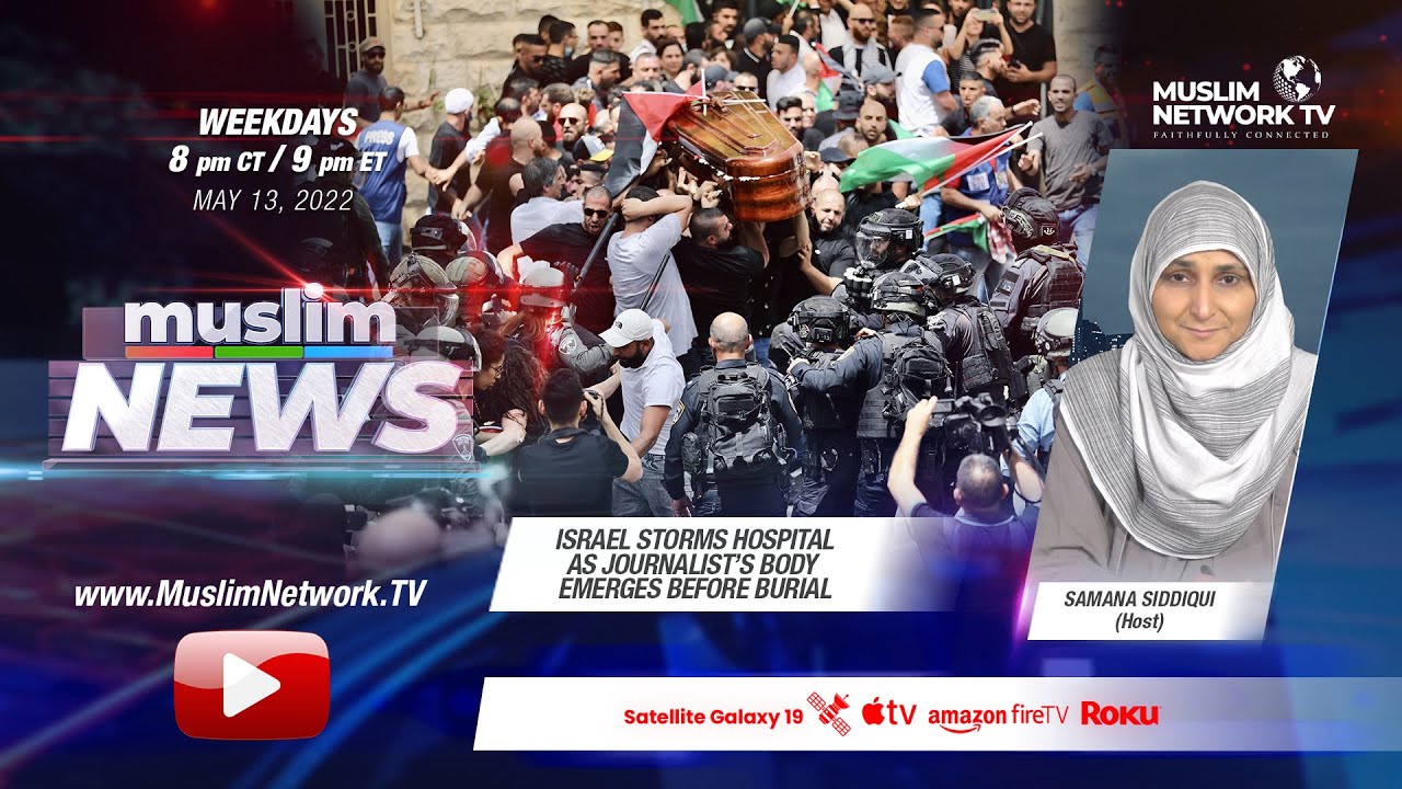 Muslim News - May 13, 2022 - YouTube