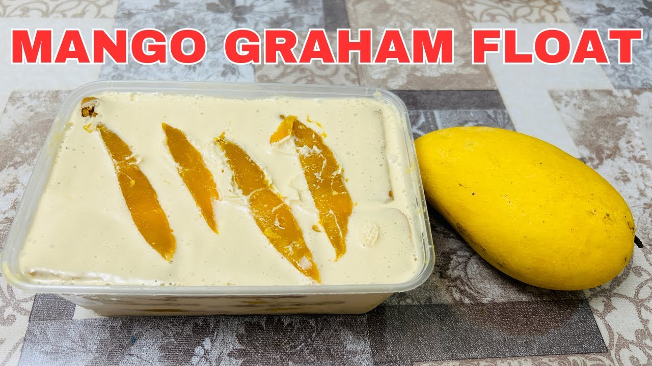 MANGO GRAHAM FLOAT | KABAYAN MEALS - YouTube