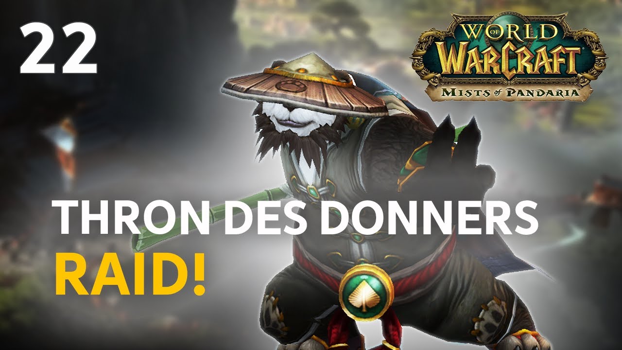 UNSER ERSTER RAID IN MOP | Folge 22 | WOW MISTS OF PANDARIA | LetsPlay ...