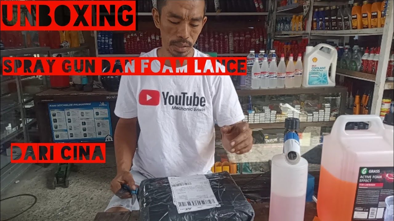 UNBOXING SPRAYGUN DAN FOAM LANCE DARI CINA - YouTube