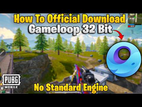 How to Download Official GameLoop 32-Bit (2026) | PUBG Mobile Lag Fix for Low End PC