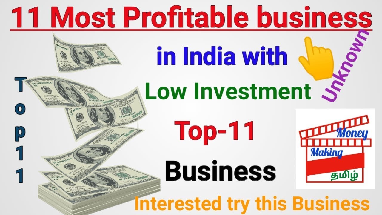 11 Most Profitable Business In India With Low Investment Money Making 11-most-profitable-business-in-india-with-low-investment-money-making