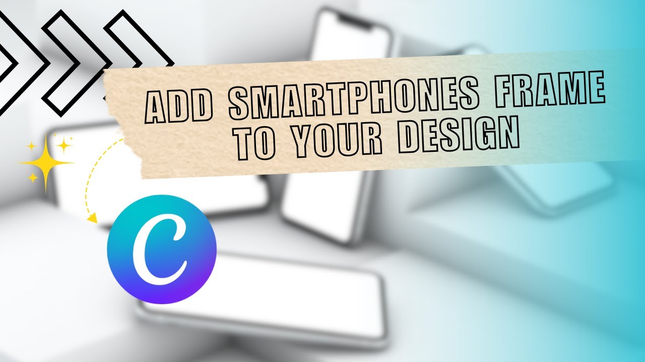 How to Add Smartphones Frame to Your Design on Canva Mobile - YouTube