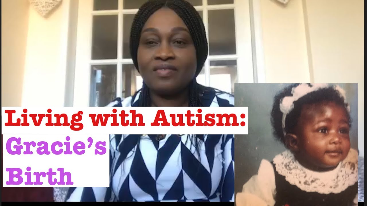 Living with autism - Gracie’s Birth (Part 2) - YouTube