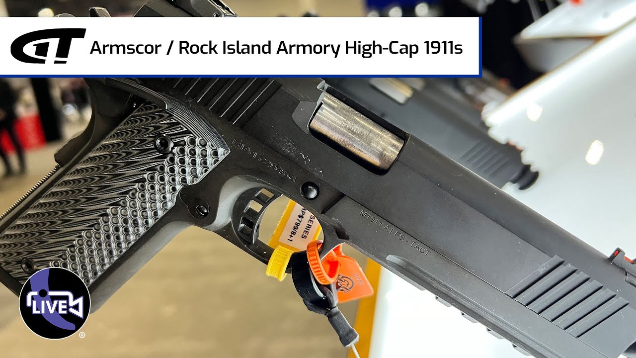 Armscor / Rock Island Armory High-Cap 1911s | Guns & Gear LIVE at SHOT ...