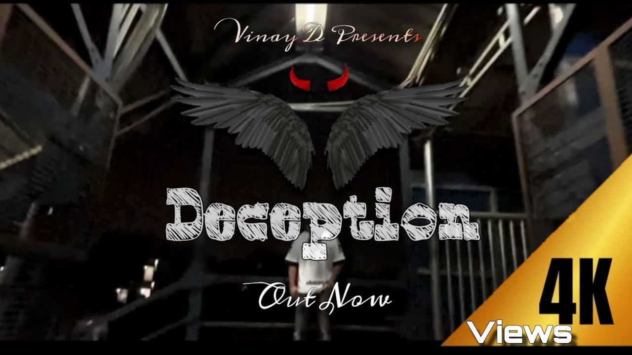 Deception - Vinay D | Official Music Video | Takshay Production ...