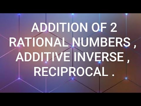 Class 8 Mathematics chapter 1 Addition of rational numbers,additive ...