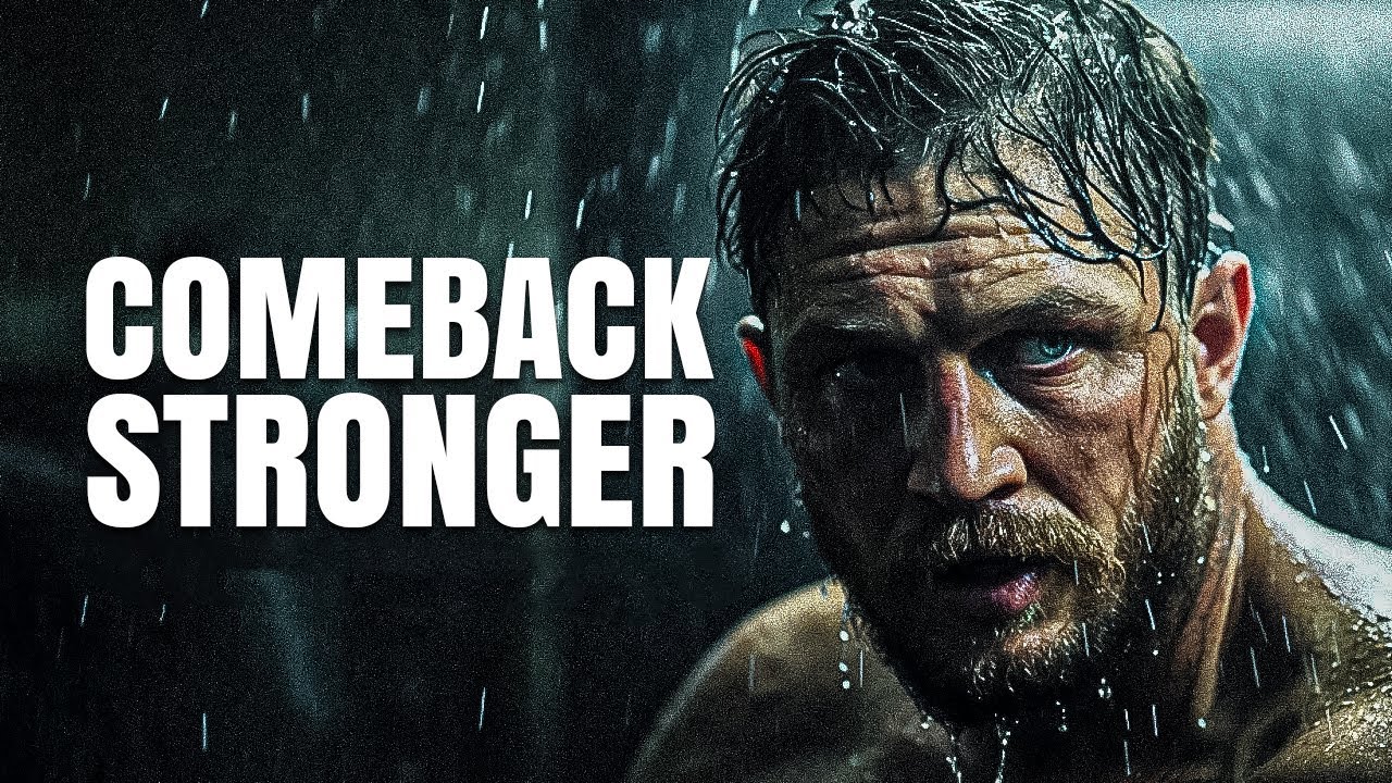 COME BACK STRONGER - MOTIVATIONAL SPEECH - YouTube