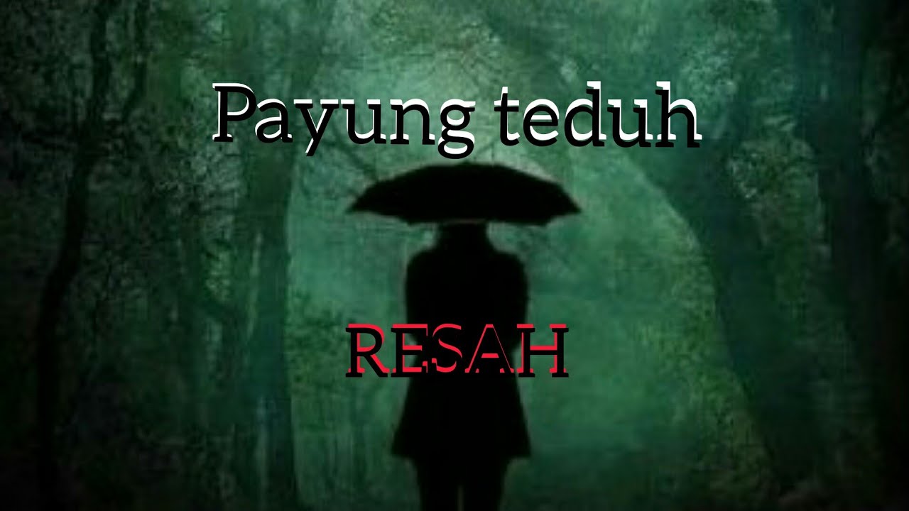 PAYUNG TEDUH - RESAH - COVER AKUSTIK GITAR - YouTube