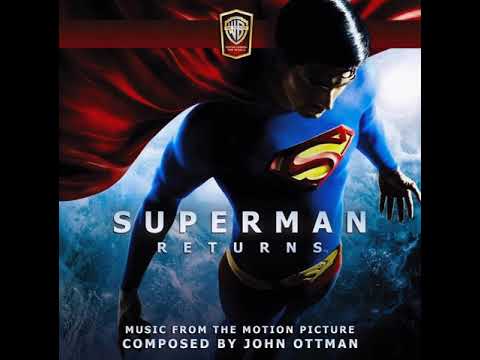 Superman Returns - Extended Soundtrack 11. He’s Back