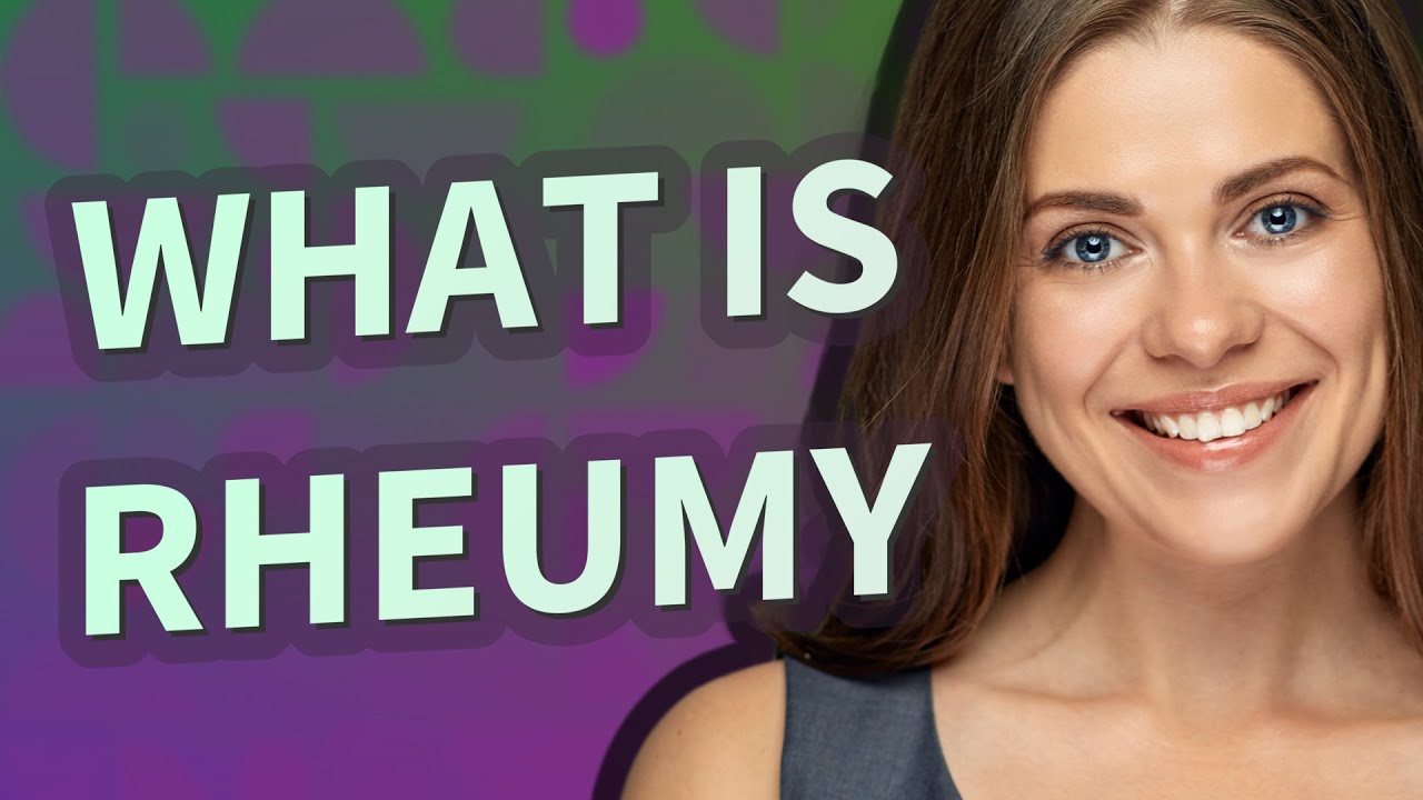 Rheumy | meaning of Rheumy - YouTube