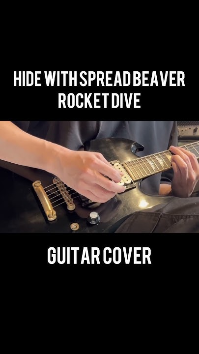 hide with Spread Beaver ROCKET DIVE Guitar cover - YouTube