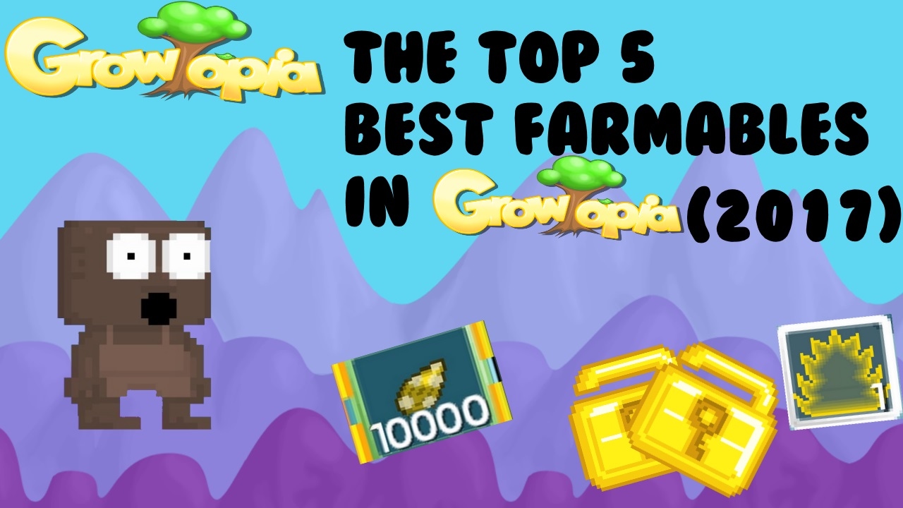 TOP 5 BEST FARMABLES IN GROWTOPIA [2017] - YouTube