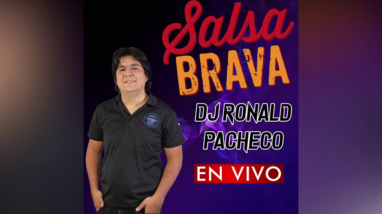 SALSA BARAVA DJ RONALD PACHECO EN VIVO - YouTube