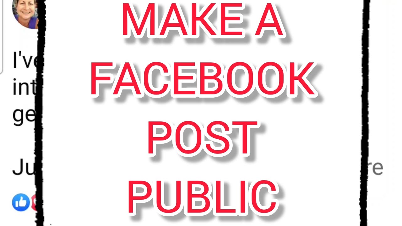How to make your Facebook posts public. - YouTube