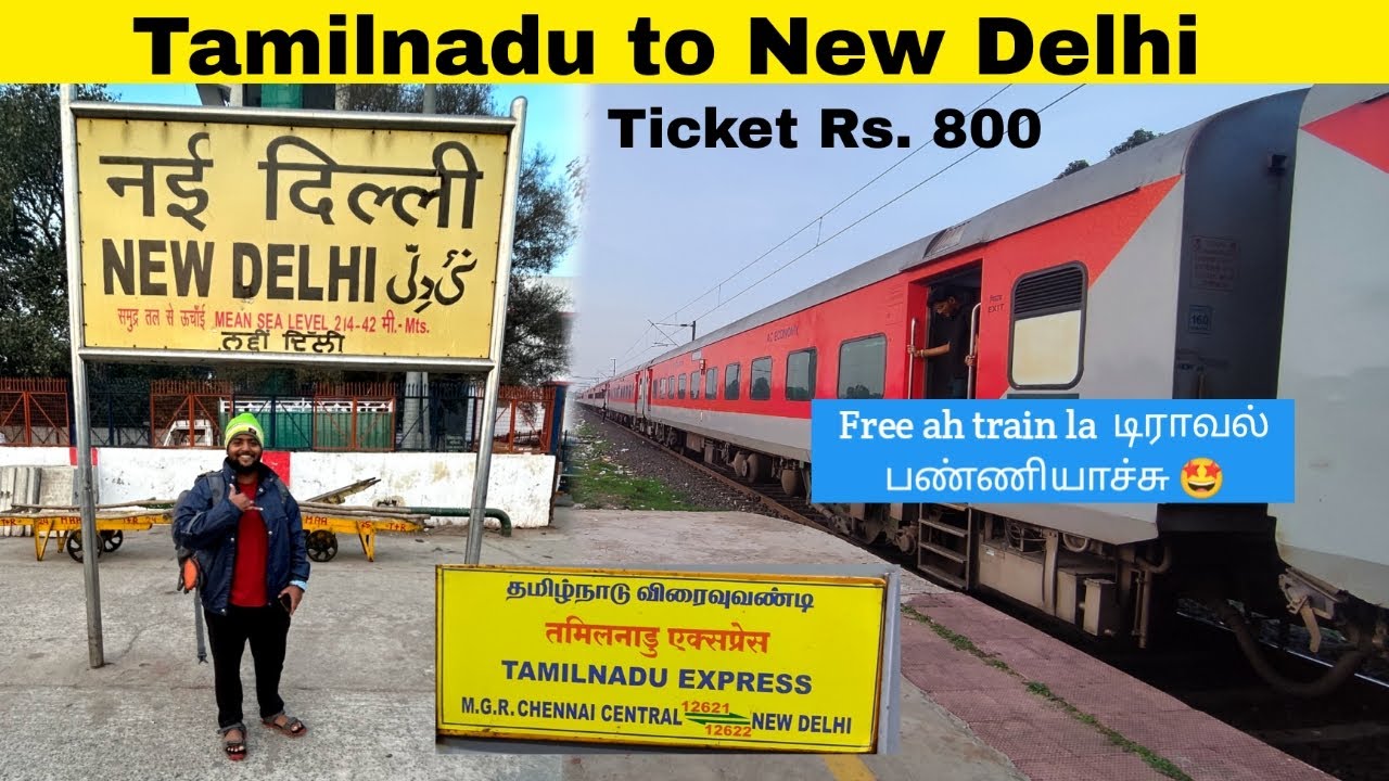 🚂TAMILNADU EXPRESS - Chennai to New delhi 32 Hours train journey vlog ...