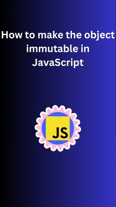 Create Immutable Objects In Javascript Shorts Coding Programming Javascript Youtube