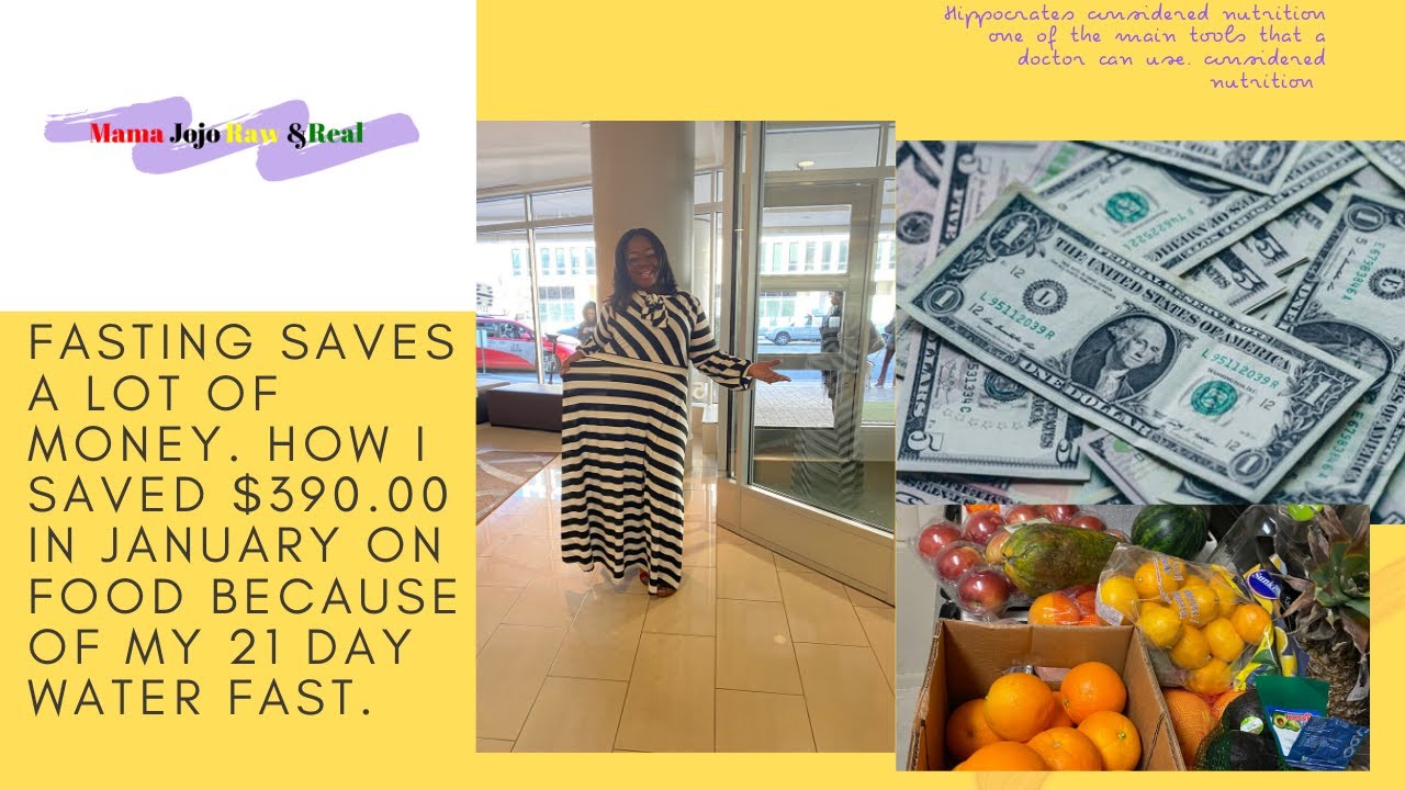 Fasting is Good for your budget. I saved $390.00 In January - 21 Days ...