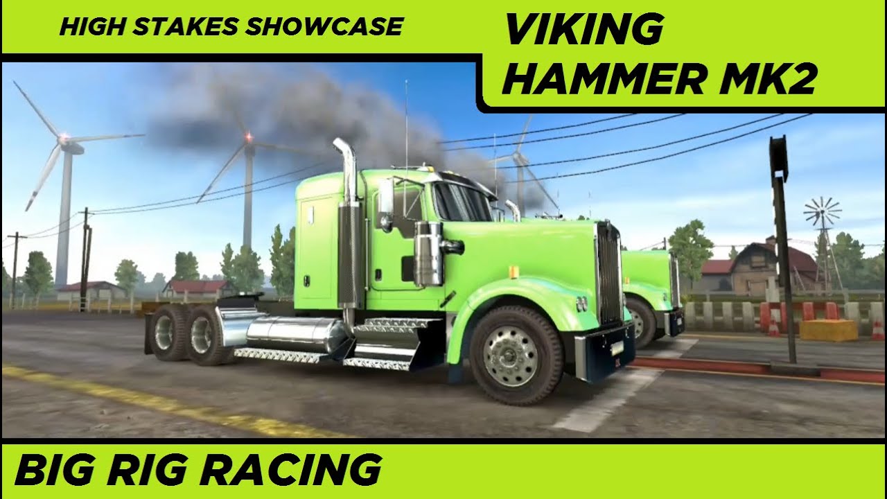 Viking Hammer MK2 | Big Rig Racing - High Stakes Showcase - YouTube