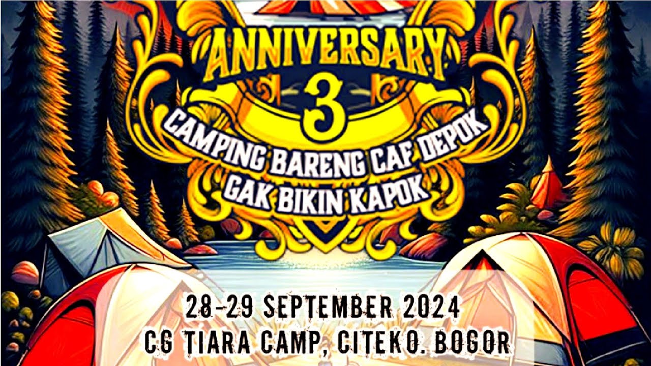 Anniversary ke 3 Th CAF DEPOK , Tiara Camp, Citeko, Bogor. - YouTube