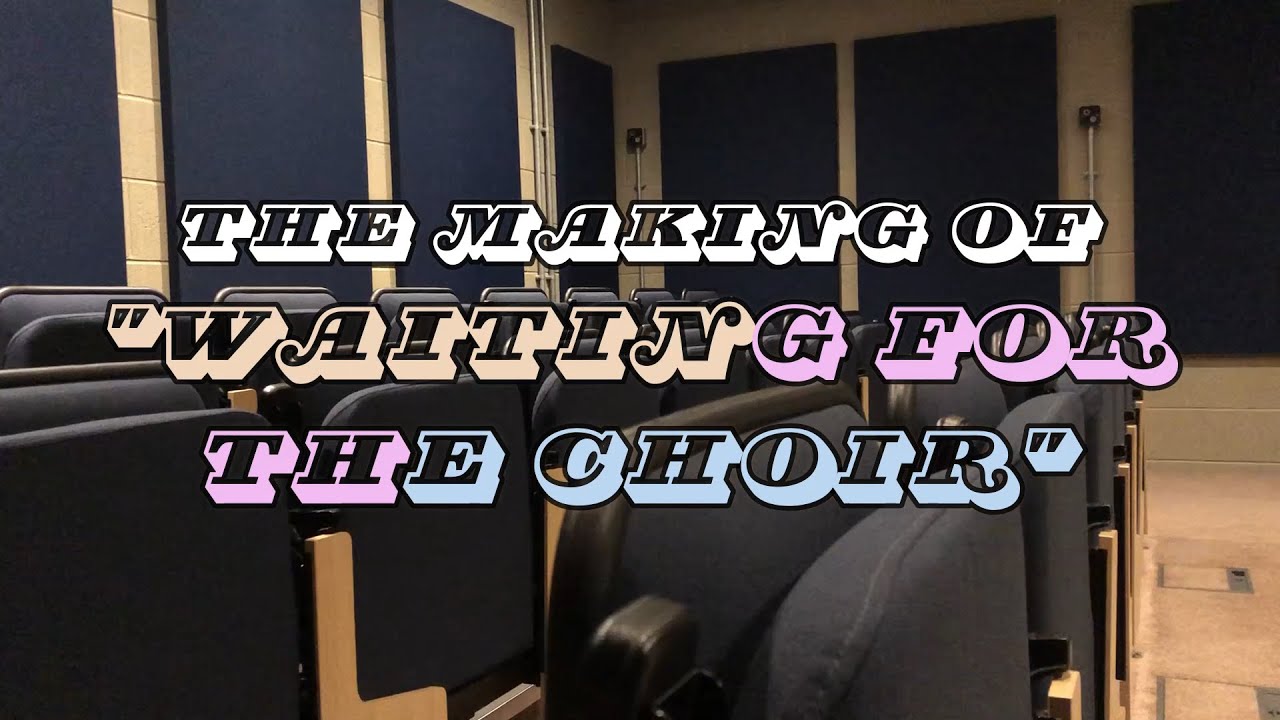 The Making Of Waiting For The Choir - Mini Documentary - YouTube