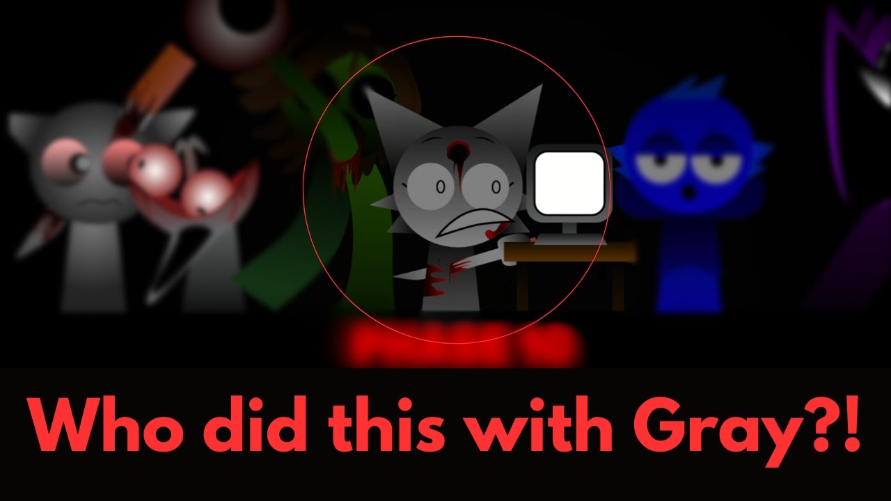 Sprunki but Gray's Dead in Phase 10!? - YouTube