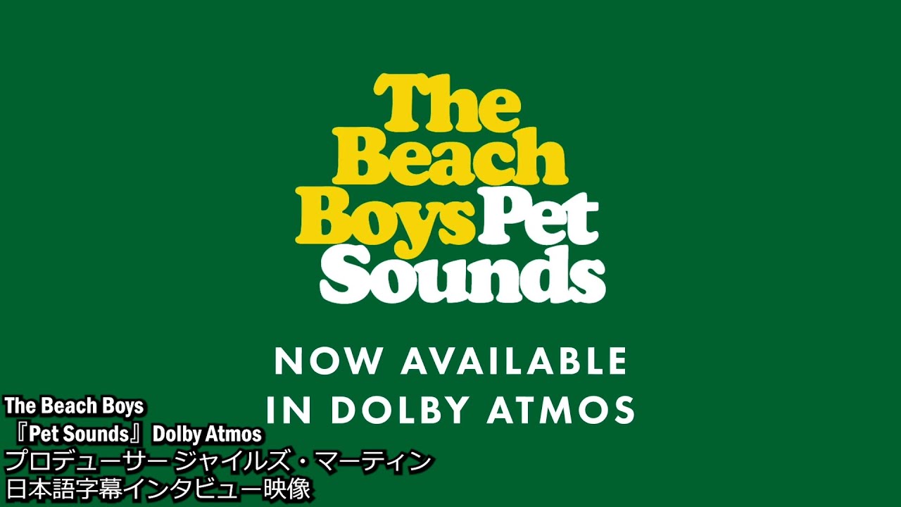 The Beach Boys Pet Sounds Dolby Atmos the-beach-boys-pet-sounds-dolby-atmos