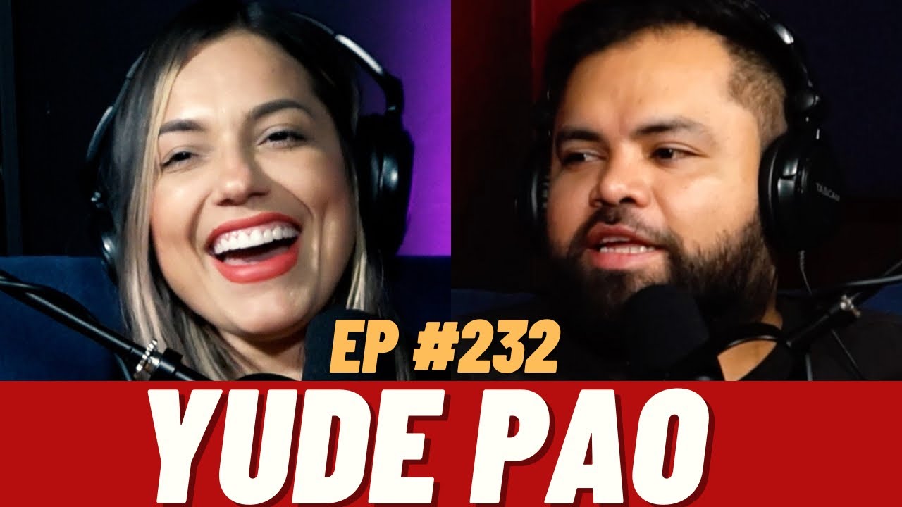 EP #232 - Yude Pao - ''Rendirte en la vida NO es una OPCIÓN'' - YouTube