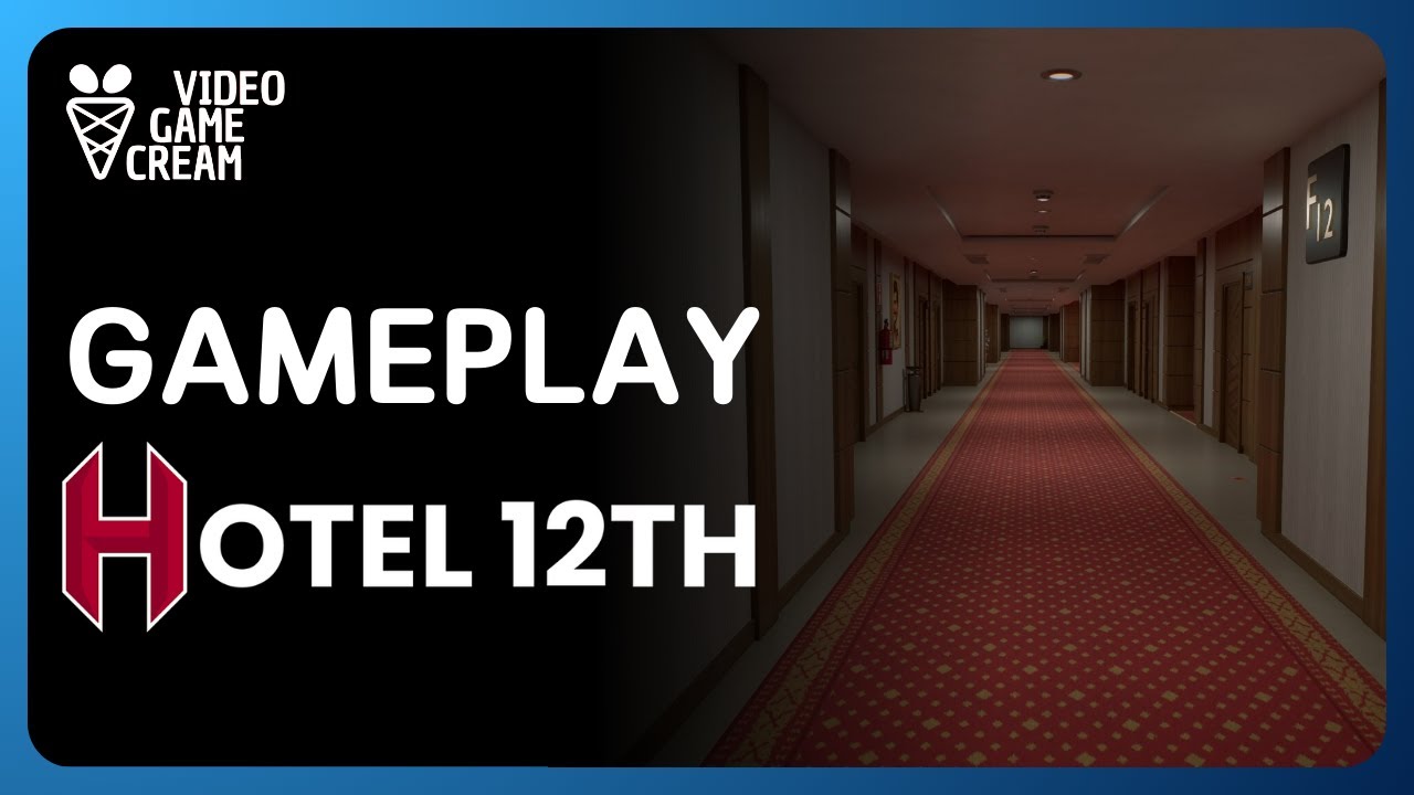 HOTEL 12TH GAMEPLAY - YouTube