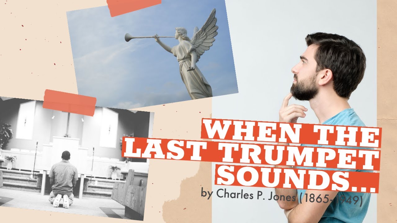 When the Last Trumpet Sounds, where shall I be? - YouTube