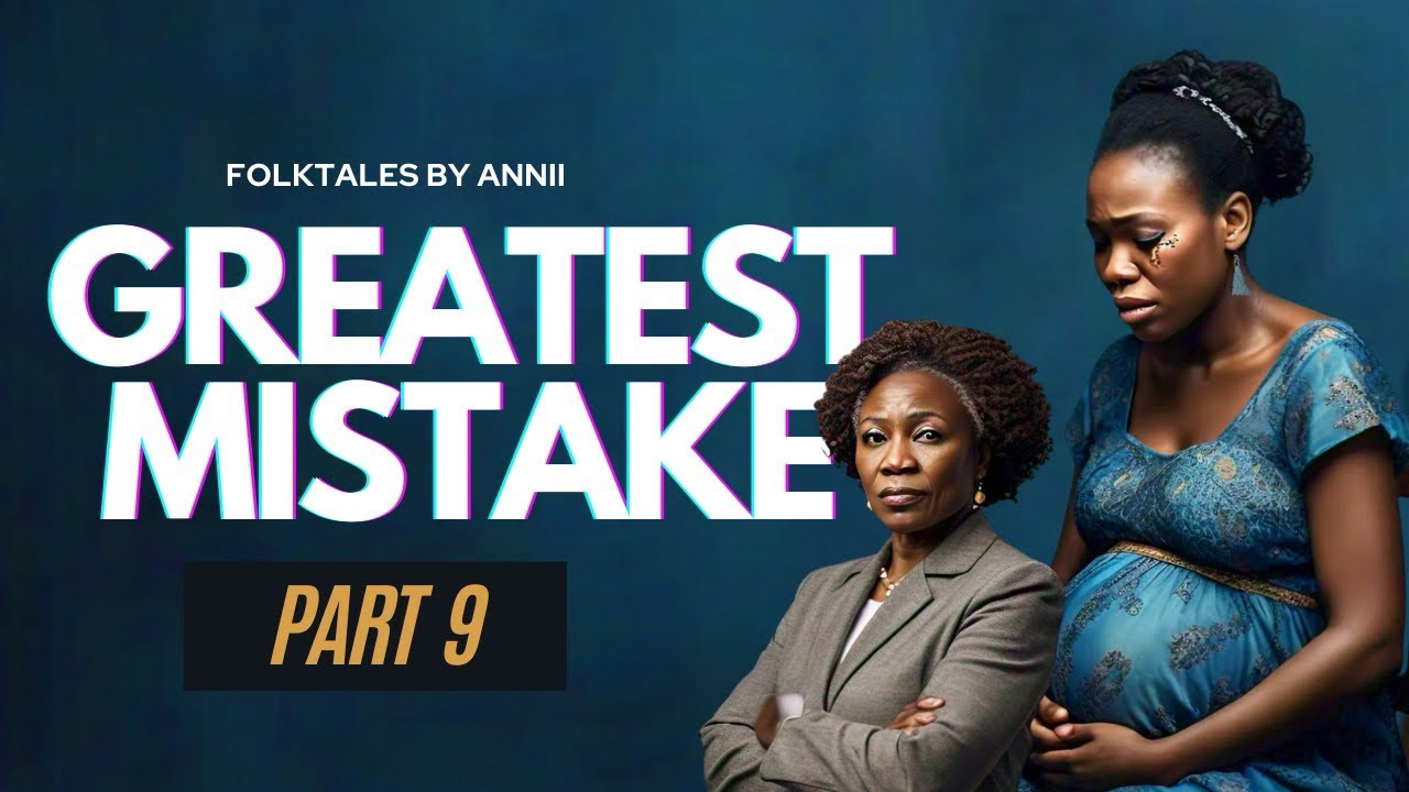 Greatest Mistake Part 9. Has Ofor Caught Nina & Lilly yet? Let’s find ...