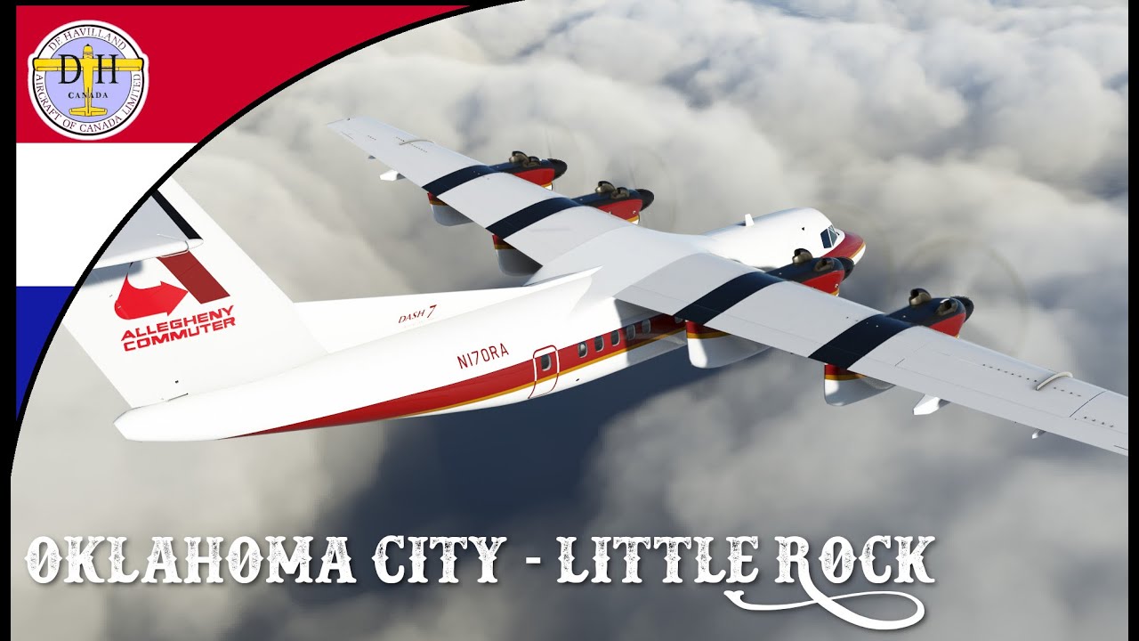 US State Capitals Tour | Oklahoma City to Little Rock | DHC Dash-7 ...