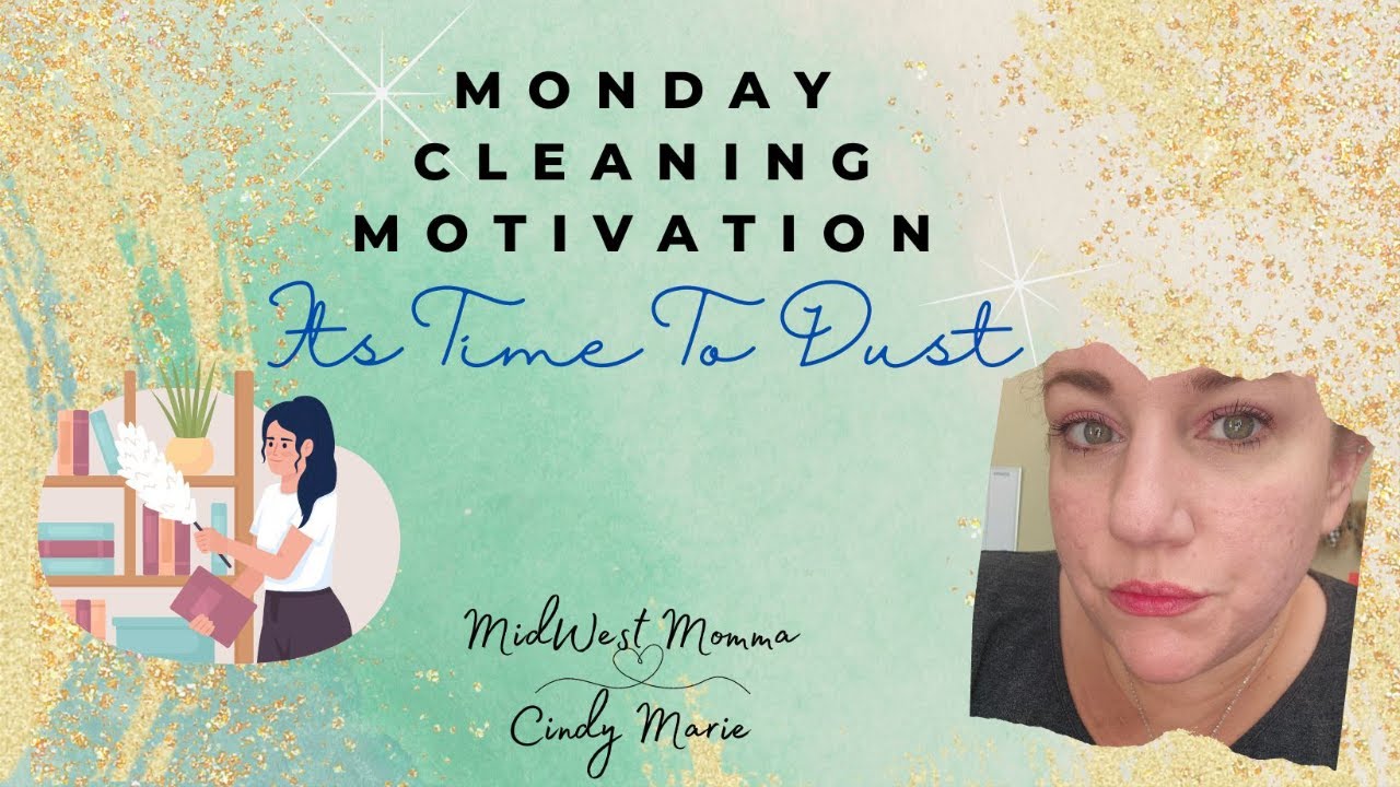 Monday Cleaning Motivation | Time To Dust | Speed Clean - YouTube